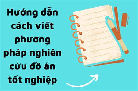 H Ng D N C Ch Vi T Ph Ng Ph P Nghi N C U Trong B I N T T Nghi P
