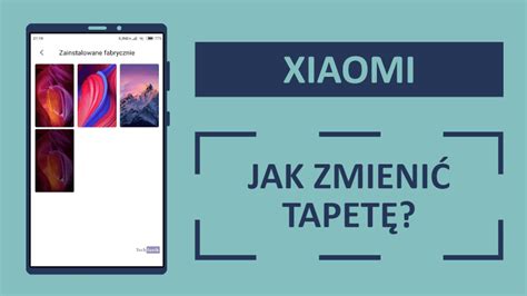 Jak zmienić tapetę w telefonie Xiaomi Techfanik