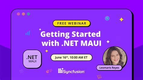 Getting Started With NET MAUI Feat Leomaris Reyes Syncfusion Webinars