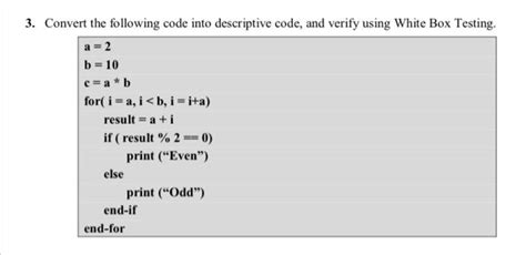 solved 2 convert the following code into descriptive code