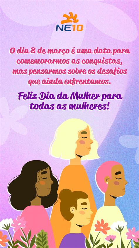 Feliz Dia Da Mulher 2024 Veja Mensagem De Feliz Dia Da Mulher Para Sua