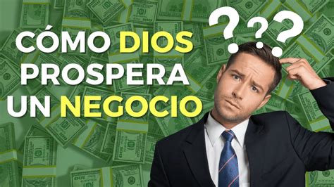 Cómo Dios Prospera un Negocio Serie Dios y los Negocios YouTube
