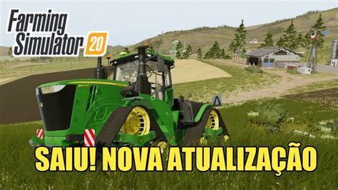 SAIU NOVA ATUALIZAÇÃO PARA FARMING SIMULATOR 20 VERSÃO 83 YouTube