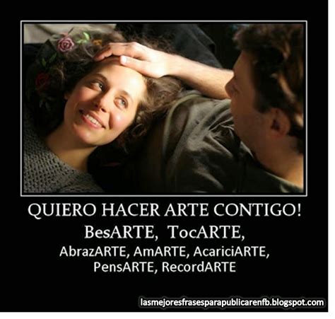 Las Mejores Frases Para Publicar En FB Frases De Amor Quiero Hacer
