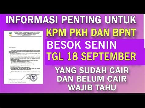 KABAR PENTING TERBARU BESOK SENIN TGL 18 SEPTEMBER KPM YG SUDAH CAIR