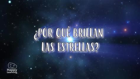 V Deo Educativo Por Qu Brillan Las Estrellas Para Ni Os Happy