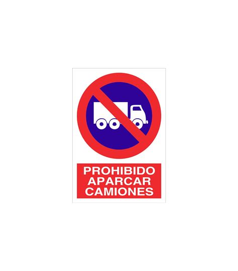 Señal de seguridad prohibido aparcar camiones COFAN comprar online
