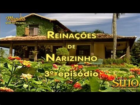 Sítio do Picapau Amarelo Reinações de Narizinho 3 Episódio 2001