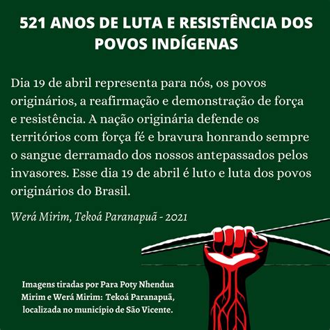 521 ANOS DE LUTA E RESISTÊNCIA DOS POVOS INDÍGENAS