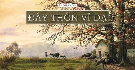 Đây Thôn Vĩ Dạ Nội Dung Bài Thơ Nghệ Thuật Phân Tích Bài Thơ