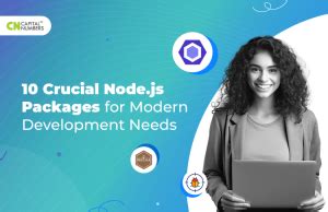 10 Crucial Node Js Packages For Modern Development Needs
