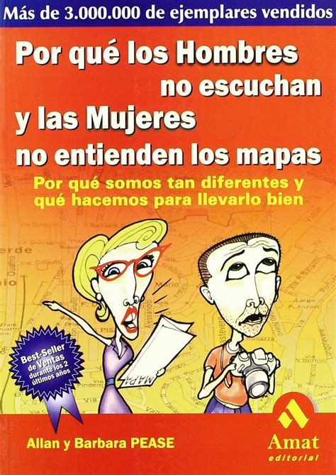 Por Que Los Hombres No Escuchan Y Las Mujeres Sin Coleccion Pease