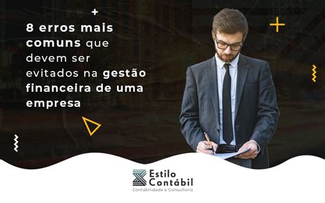 Gest O Financeira Quais Os Erros Mais Comuns