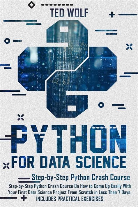 python for data science step by step crash course on how to come up easily with your
