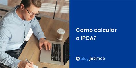 IPCA o que é e como calcular