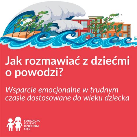 Jak rozmawiać z dziećmi o powodzi Zespół Szkół Budowlanych w Opolu