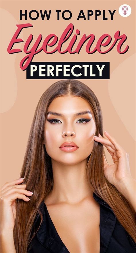 How To Apply Eyeliner For Beginners Step By Step Tutorial And Tips