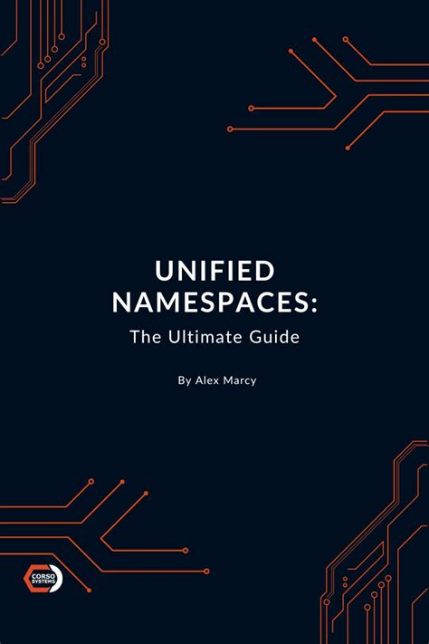 Unified Namespaces The Ultimate Guide