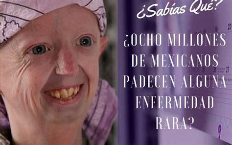 Sabías que Ocho millones de mexicanos padecen alguna enfermedad rara