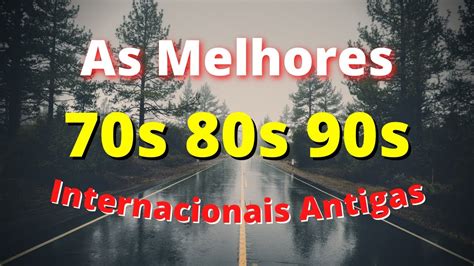 2 HORAS de Músicas Internacionais Antigas Anos 70 80 e 90 AS MELHORES