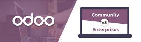 Odoo Community Vs Enterprise Knowing The Odoo Edition In Deep