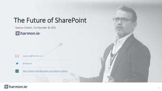 SharePoint Spring Workshop Expo The Future Of SharePoint PPT