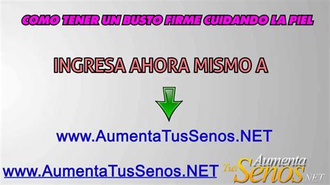 Como Crecer El Busto Sin Cirugia Aumenta Tus Senos YouTube
