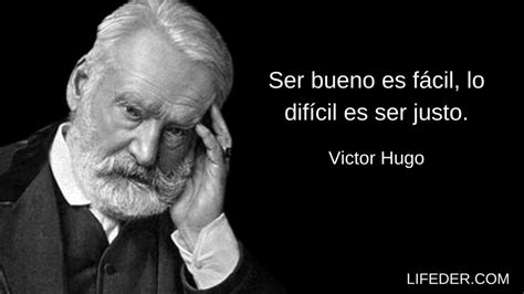 100 Frases De Victor Hugo Sobre La Vida El Amor Y El Arte