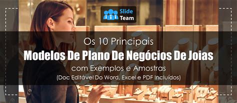 Os 10 principais modelos de plano de negócios de joias exemplos e