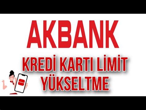 Akbank Kredi Kart Limit Art Rma Nas L Yap L R Vergisi Net