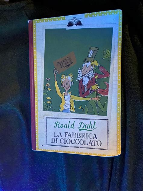 La Fabbrica Di Cioccolato Roald Dahl Chili Di Libri