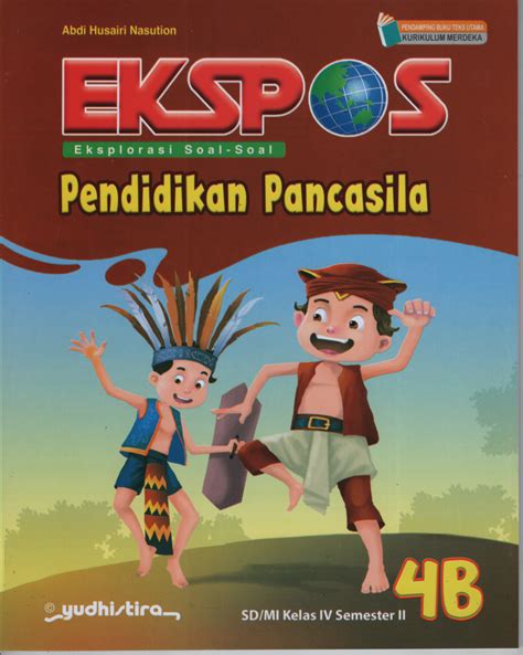 Ekspos Pend Pancasila 4B SD MI Kur Merdeka Yudhistira