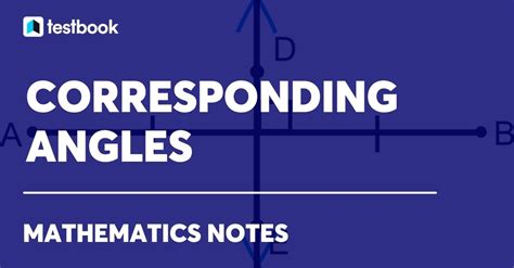 corresponding angles know theorem types and solved examples
