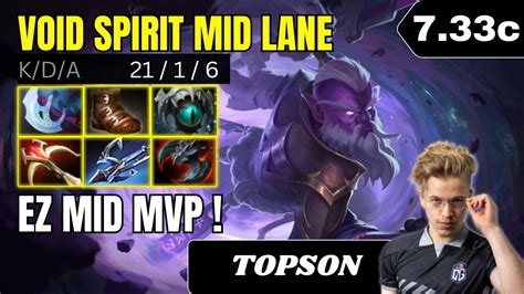 PATCH 7 33c TOPSON GOD Void Spirit Mid Lane Gameplay Dota 2 Full