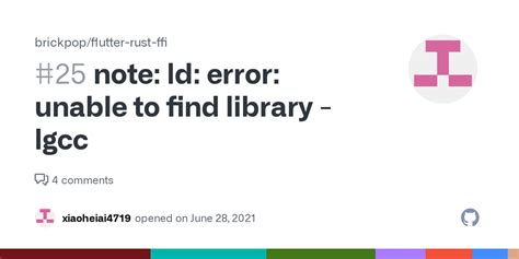 Note Ld Error Unable To Find Library Lgcc · Issue 25 · Brickpopflutter Rust Ffi · Github