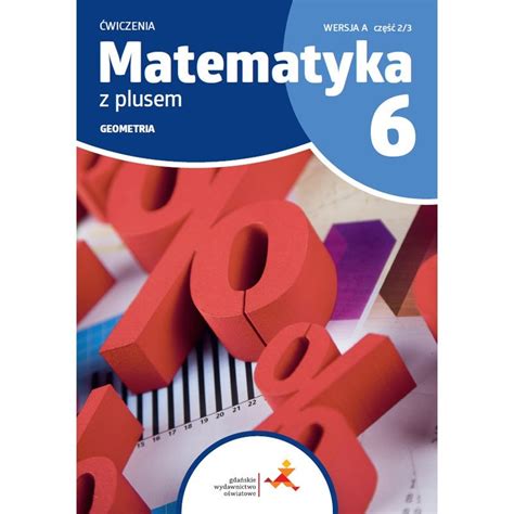 Matematyka z plusem ćwiczenia dla klasy 6 geometria wersja A część 2 3