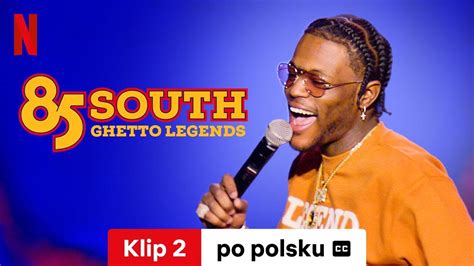 85 South Ghetto Legends Klip 2 Z Napisami Zwiastun Po Polsku