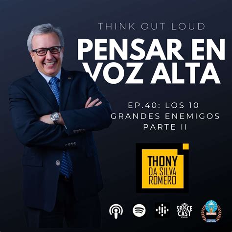 Los 10 Grandes Enemigos Parte II By Pensar En Voz Alta Podchaser
