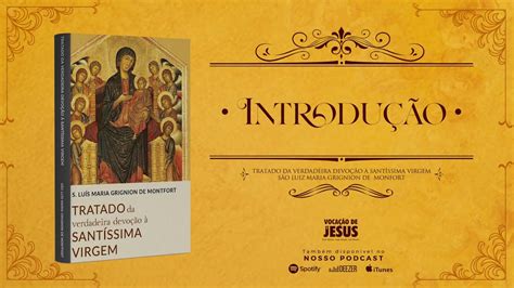 Tratado da Verdadeira Devoção à Santíssima Virgem AUDIOBOOK