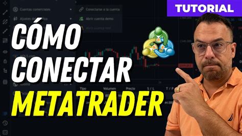 CÓMO CONECTAR METATRADER CON EL MEJOR BROKER PARA FOREX Y MATERIAS