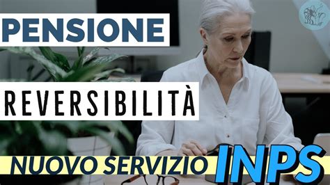 NOVITÀ PENSIONI DOMANDA REVERSIBILITÀ PRECOMPILATA NUOVO SERVIZIO