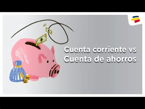 Diferencia Entre Cuenta De Ahorro Y Corriente Actualizado Febrero 2023