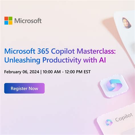 Unlock Productivity Excellence With Microsoft Copilot Masterclass