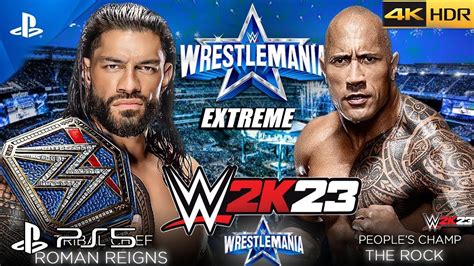 Roman Reigns Vs The Rock WrestleMania 39 WWE 2K23 PS5 Gameplay