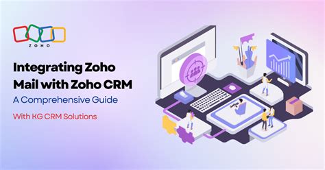 8 Steps Of Integrating Zoho Mail With Zoho CRM In 2024