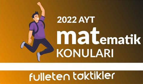 2022 AYT Matematik Konuları PDF ve Soru Dağılımı Öğrenci Kozu