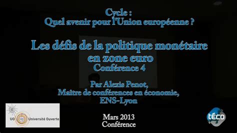 Les D Fis De La Politique Mon Taire En Zone Euro Sciences Conomiques