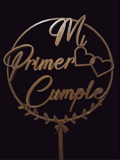 Archivo STL Mi Primer Cumple Cake TopperPlan De Impresora 3D Para