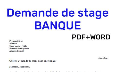 Notre Exemple De Demande Manuscrite De Stage Dans Une Banque Comprend