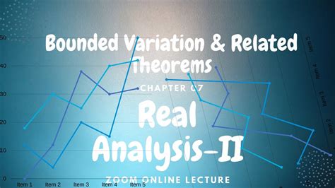 real analysis lecture 06 bounded variation related theorems youtube